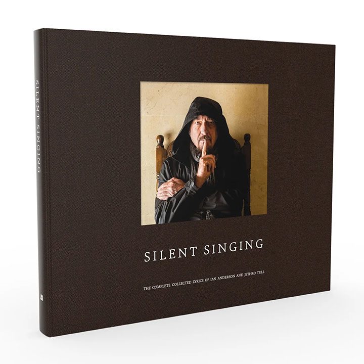 Jethro Tull Silent Singing (Classic Edition) Hardback Book - VISION MERCH